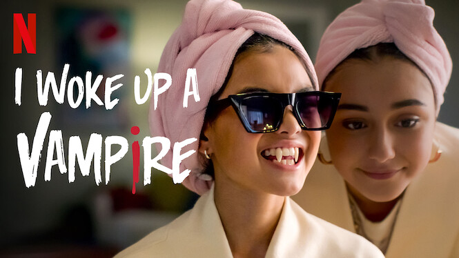 I Woke Up A Vampire (2024) - Netflix | Flixable